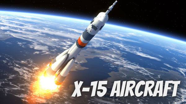 The X-15 Aircraft | Goally TV